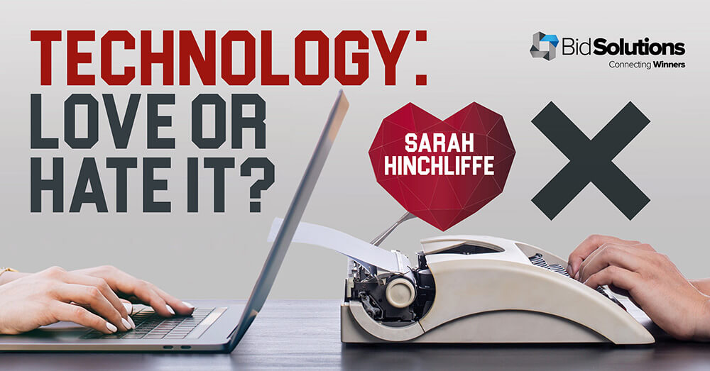 Technology: Love It or Hate It? | Bid Solutions